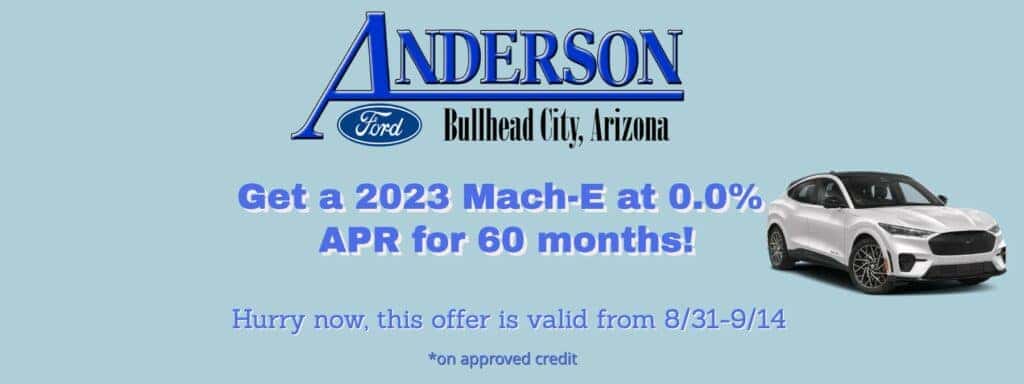 A Stellar offer on the Mach-E from Anderson Ford! | Anderson Ford Bullhead City
