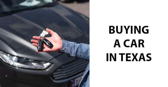 The Buying a Car in Texas Guide: Buying New & Used