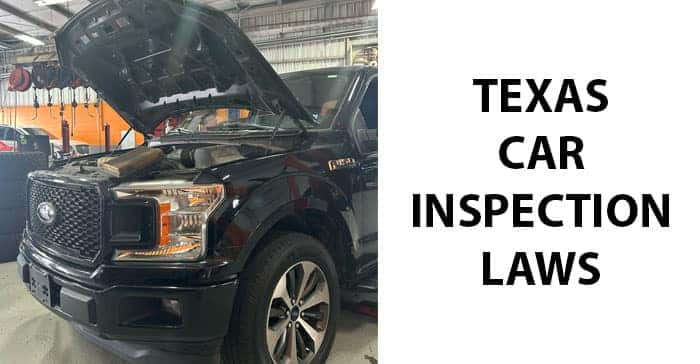 The Guide To Texas Car Inspection Law: Changes & Requirements
