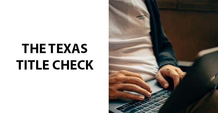 The Texas Title Check Guide: How To Check The VIN